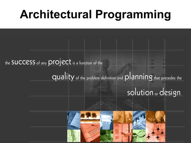 Architectural Professional Practice - Programming الممارسة المهنية المعمارية - البرمجة | PPT