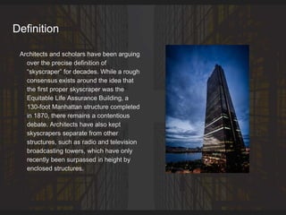 Architectural Wonders - The History and Future of Skyscrapers | PPT