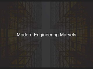 Architectural Wonders - The History and Future of Skyscrapers | PPT