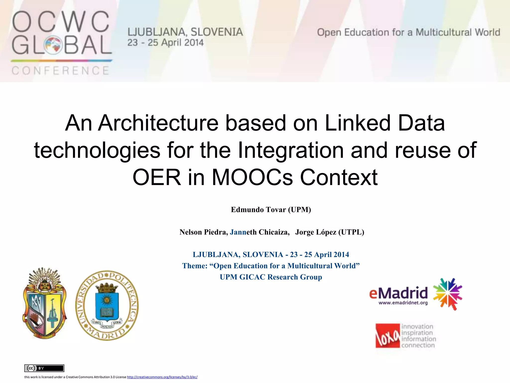 An Architecture based on Linked Data technologies for the Integration of OER in MOOCs Context ...