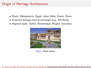Understanding Heritage Buildings: Architecture, Materials, Methods, and ...