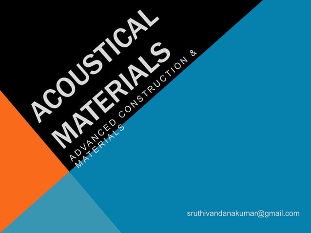 Architecture acoustical materials | PPTX