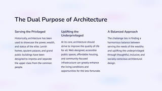 Architecture has often been perceived as a luxury reserved for the ...