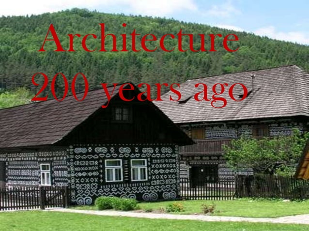 Architecture 200 years ago | PPTX | Land and Farms | Real Estate