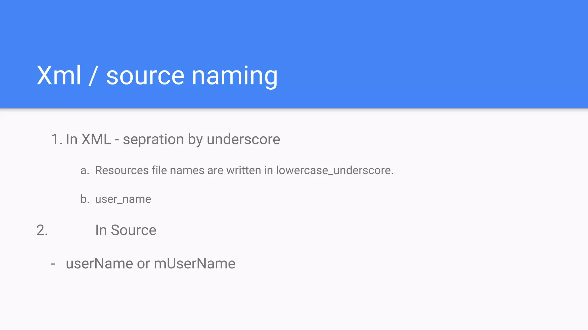 Android Coding Standered Ppt 2892