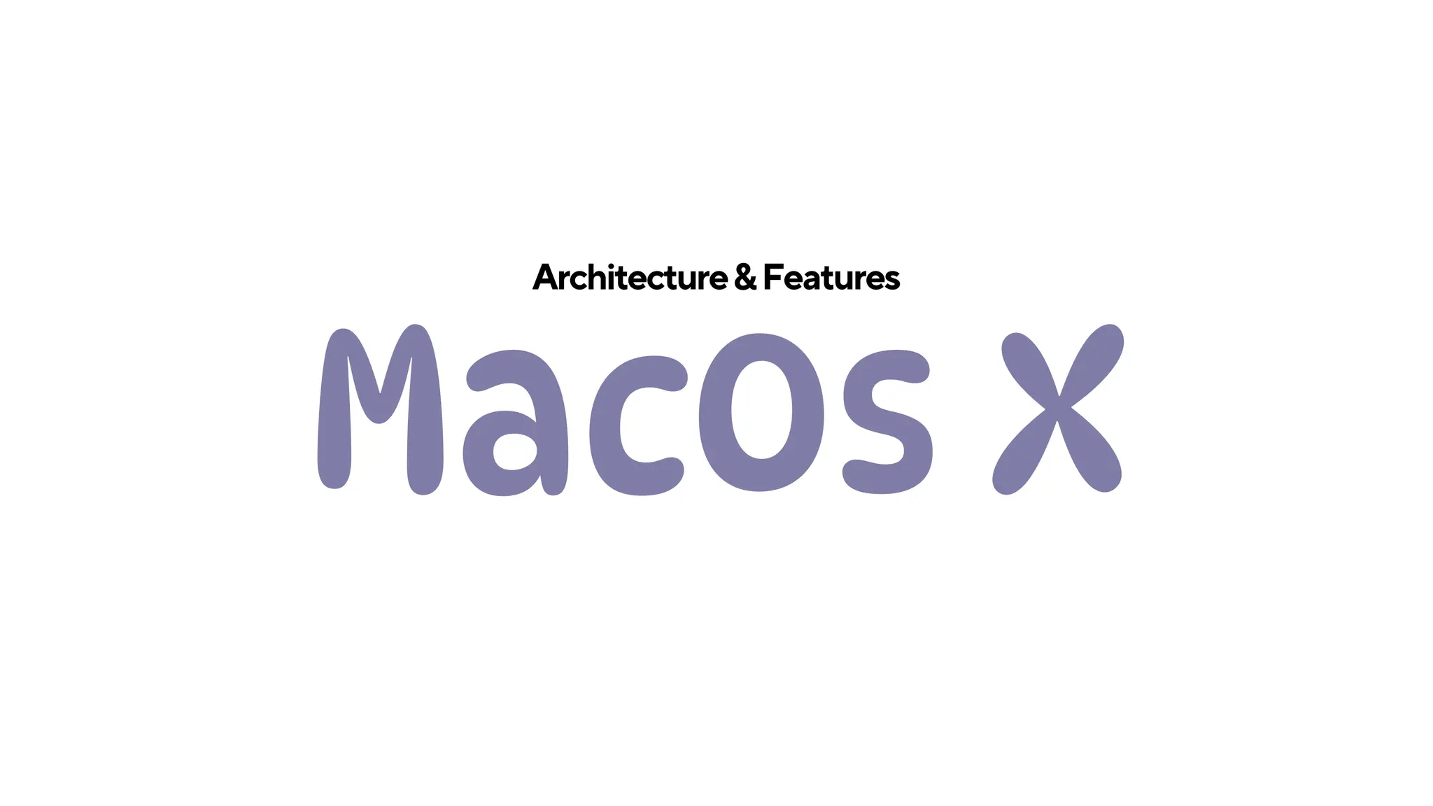 Architecture and Features of MacOS.pdf