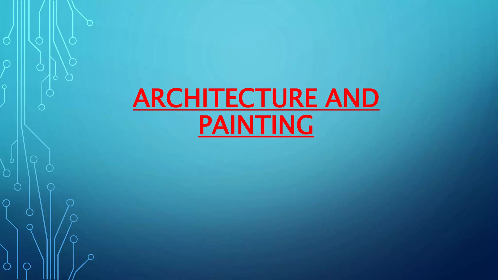 Architecture and painting | PPT