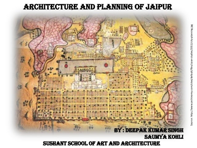 Architecture and Planning of jaipur