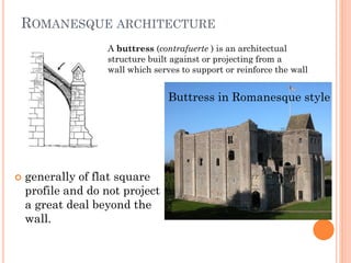 (Romanesque) Architecture - English vocabulary | PPTX | Design | Fine Art
