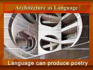 Architecture as language pp | PPT
