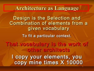 Architecture as language pp | PPT