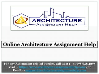 Online Architecture Assignment Help | PPT