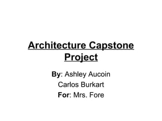 Architecture capstone project | PPT