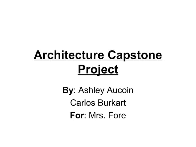 Architecture capstone project | PPT