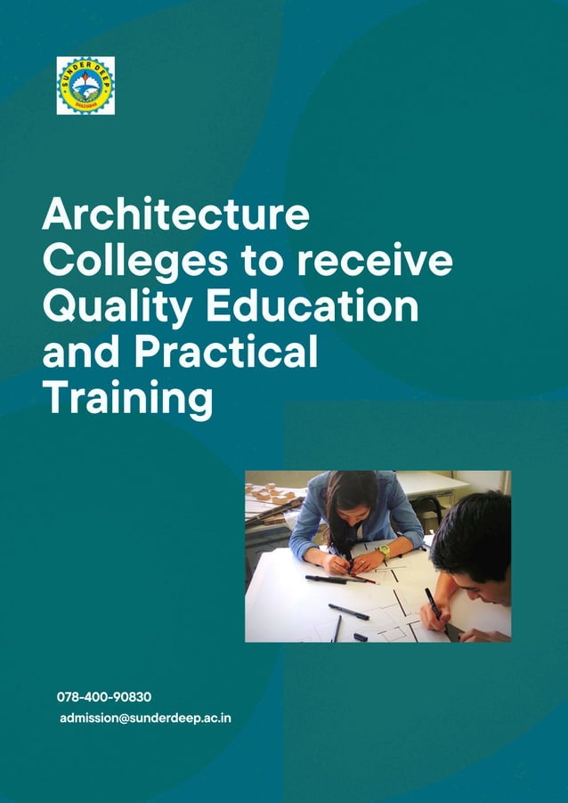 Architecture Colleges to receive Quality Education and Practical ...