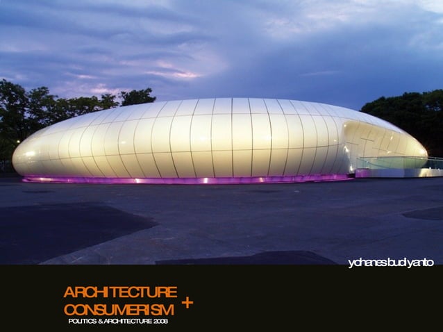 Architecture+Consumerism | POT | Malls & Shopping Centers | Attractions
