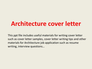 Architecture cover letter | PPTX