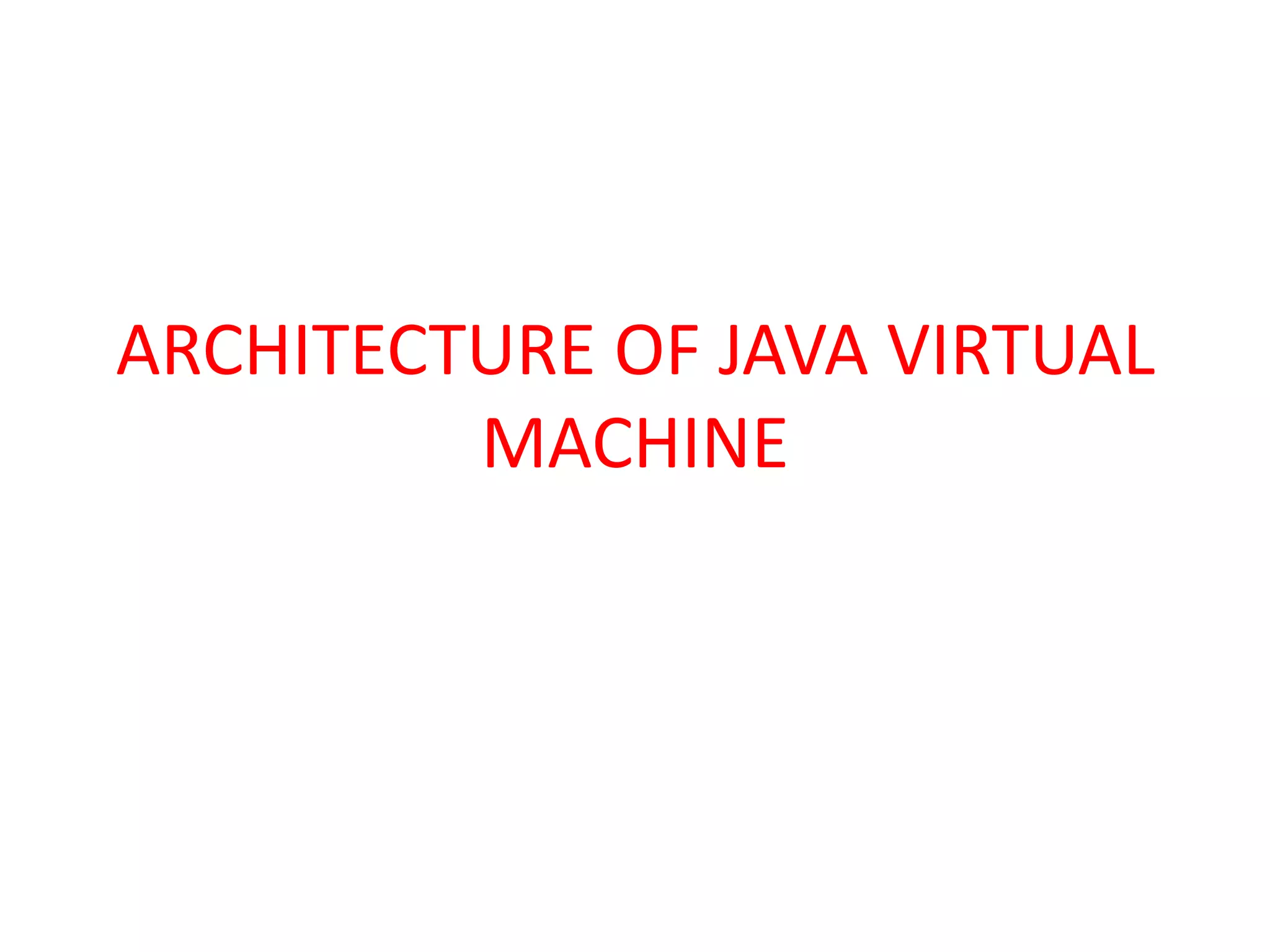 Architecture diagram of jvm | PPTX