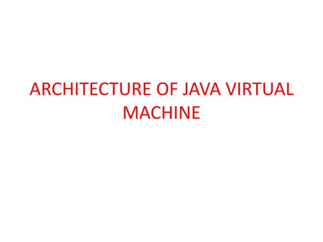 Architecture diagram of jvm | PPT | Free Download