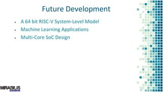 Architecture Exploration of RISC-V Processor and Comparison with ARM Cortex-A53 | PPTX