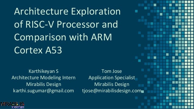 Architecture Exploration of RISC-V Processor and Comparison with ARM