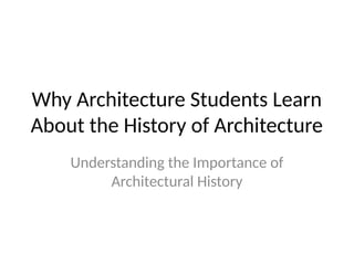 Architecture_History_Presentation_123456 | PPTX