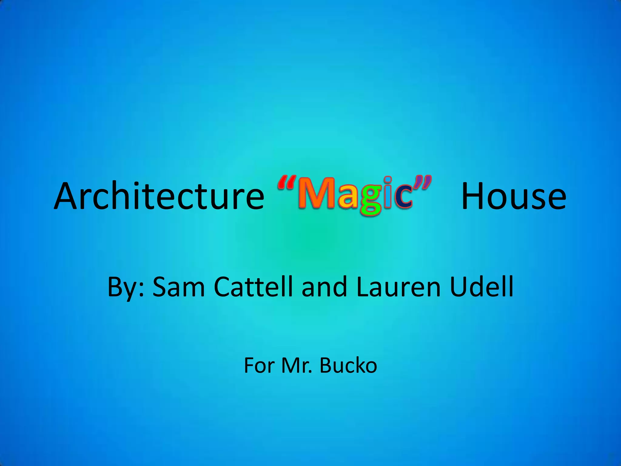 Architecture house mr. bucko | PPTX