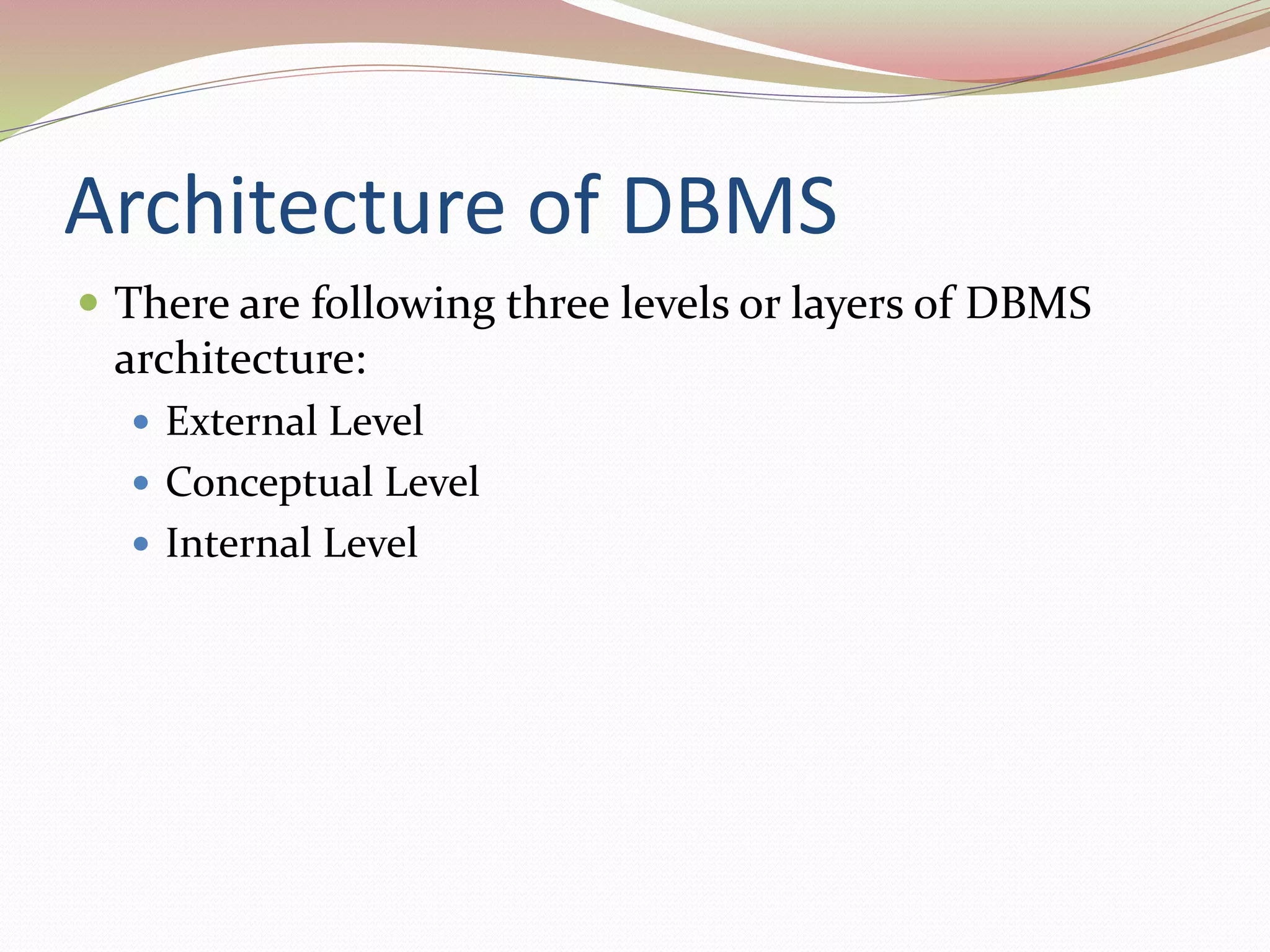 Architecture of dbms(lecture 3) | PPT Architecture of dbms(lecture 3) | PPT