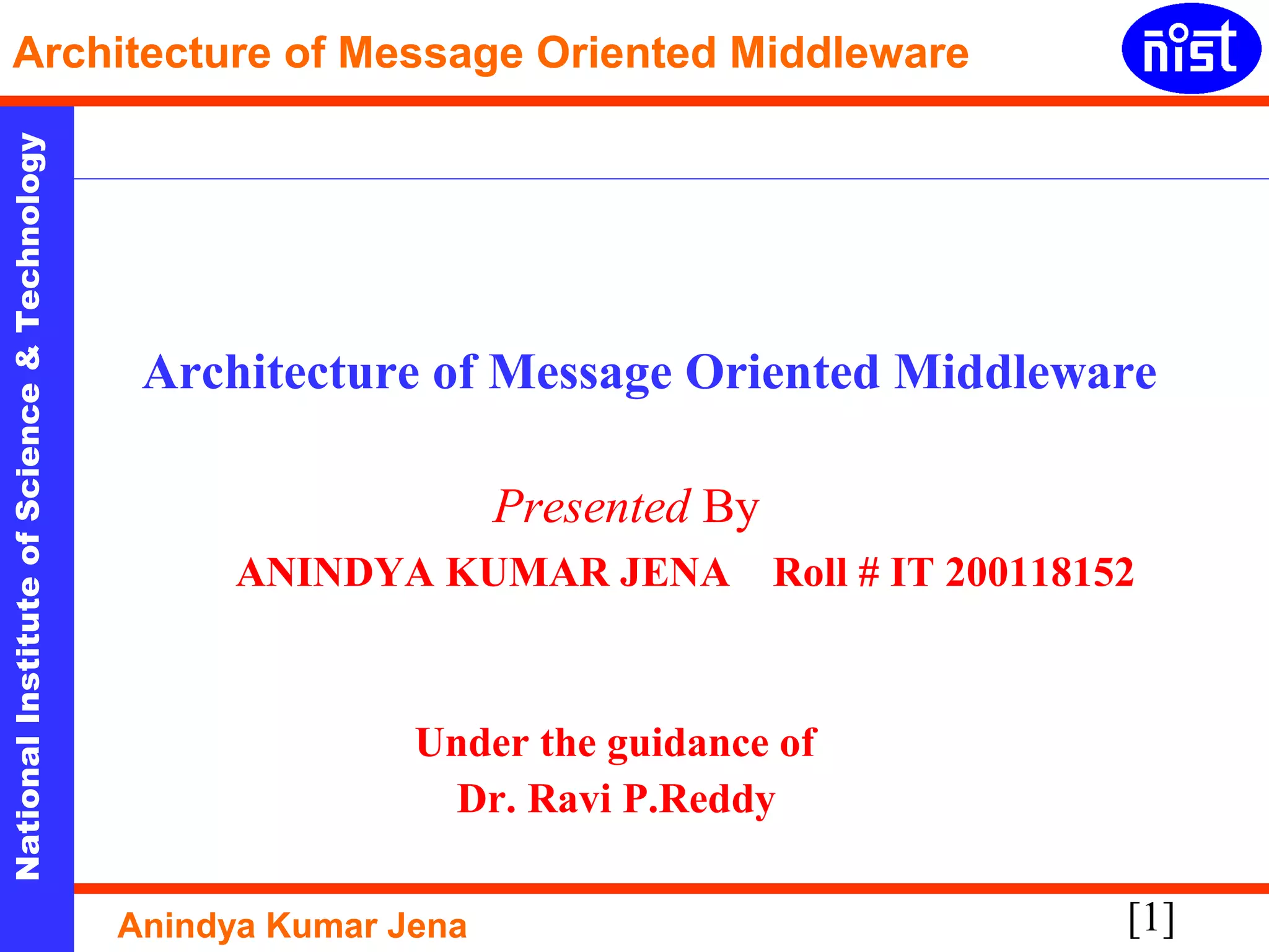 Architecture of message oriented middleware | PPT