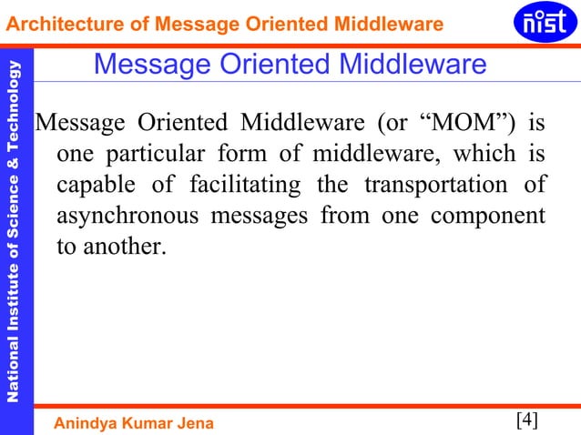 Architecture of message oriented middleware