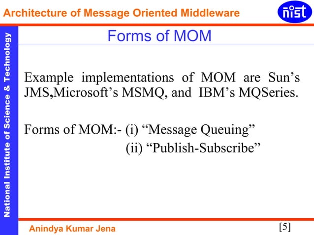 Architecture of message oriented middleware