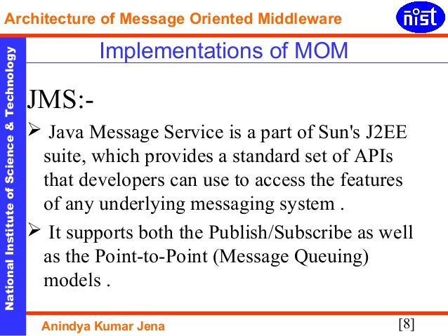 Architecture of message oriented middleware