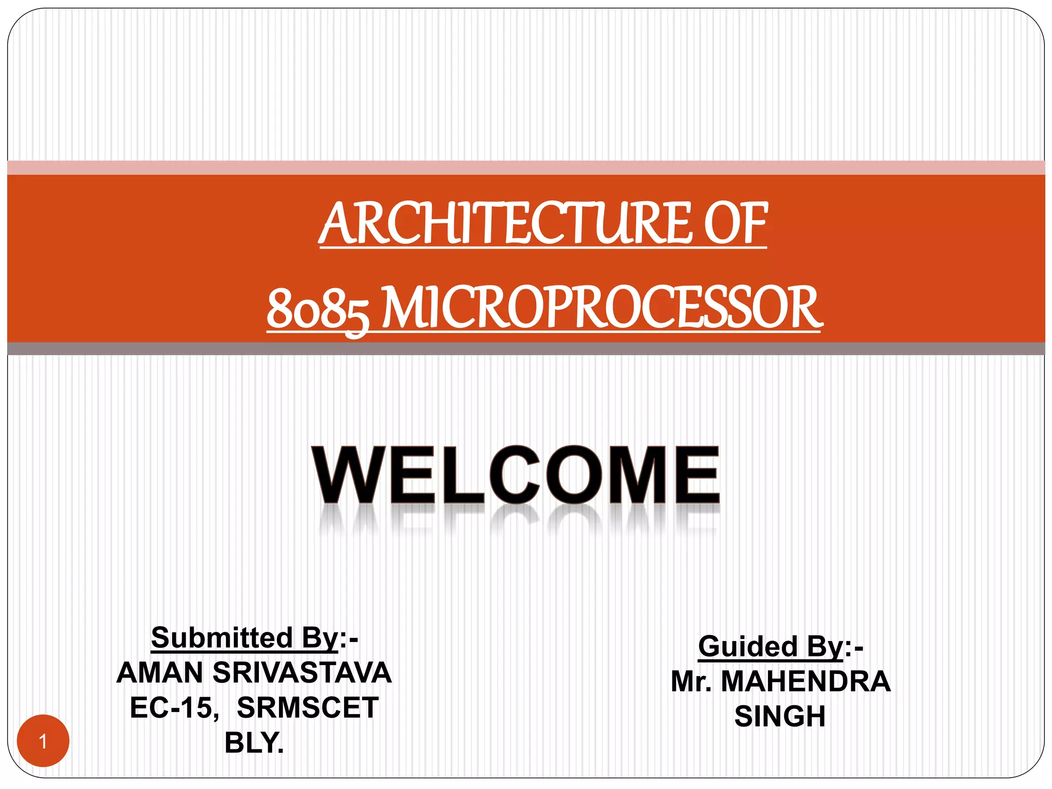 Architecture of 8085 microprocessor | PPTX
