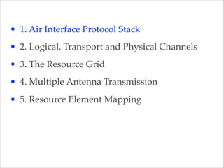 Architecture of the lte air interface | PDF