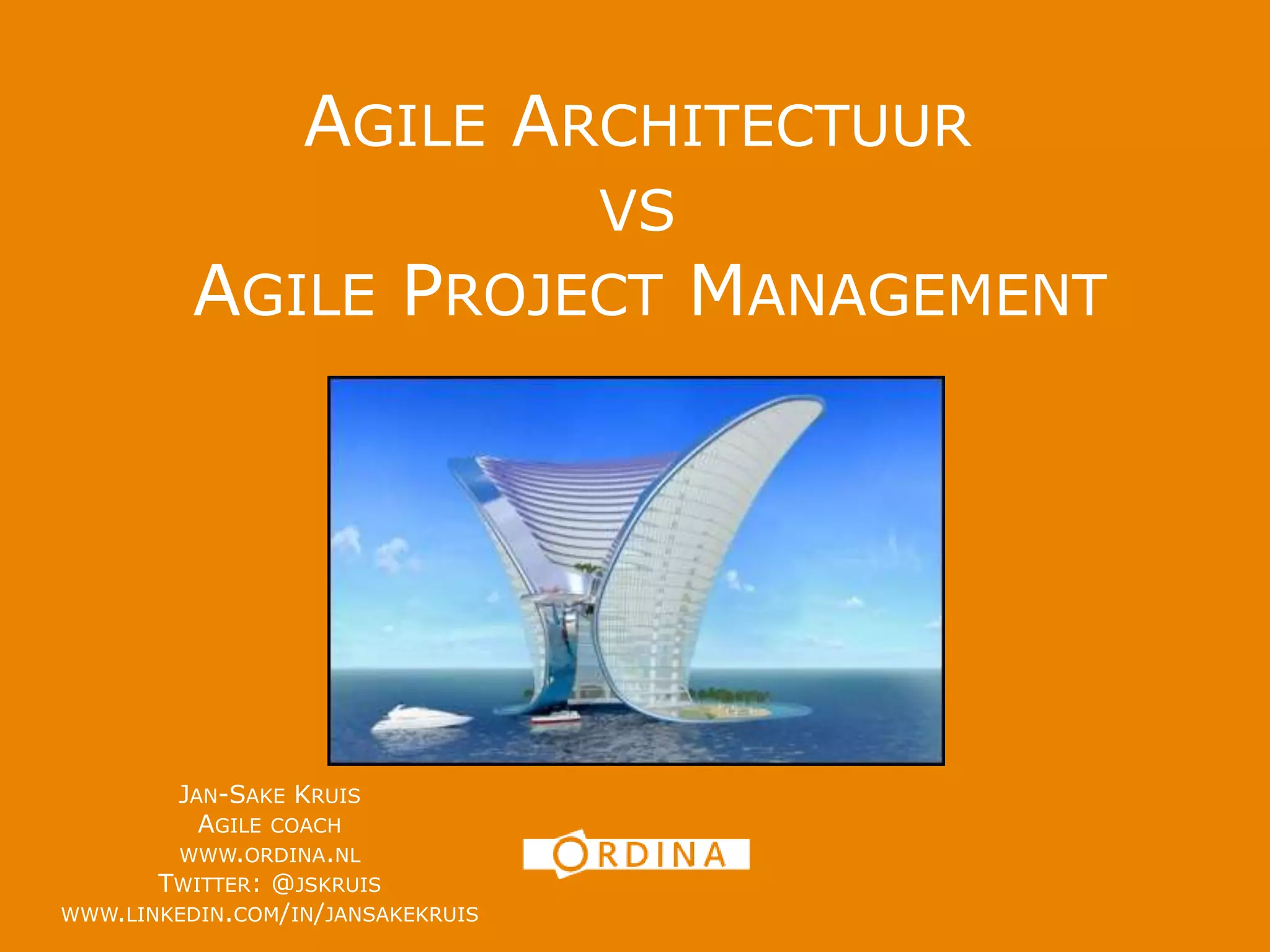 Architectuur sessie agile architectuur vs agile project management | PPTX | Construction ...