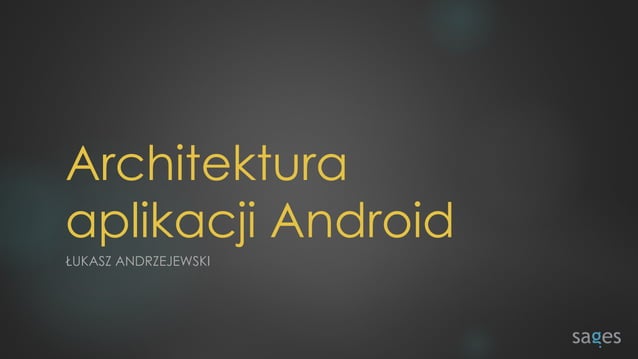 Architektura aplikacji android | PDF