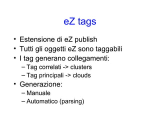 Architettura delle informazioni con eZ publish | PPT
