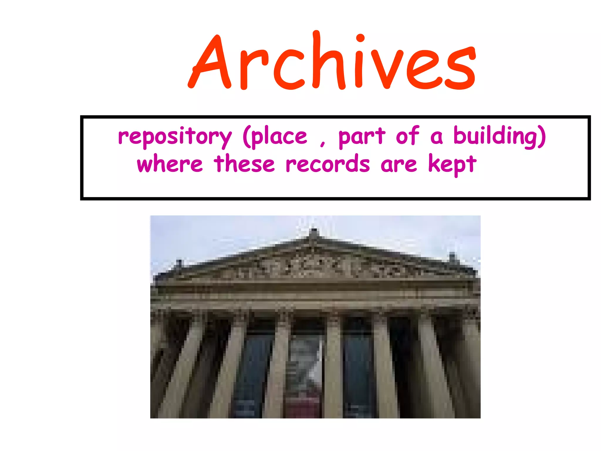 Archival Management: Principles and Techniques | PPT