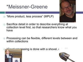 Archival Processing And Description | PPTX