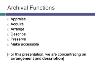 Archival Processing And Description | PPTX