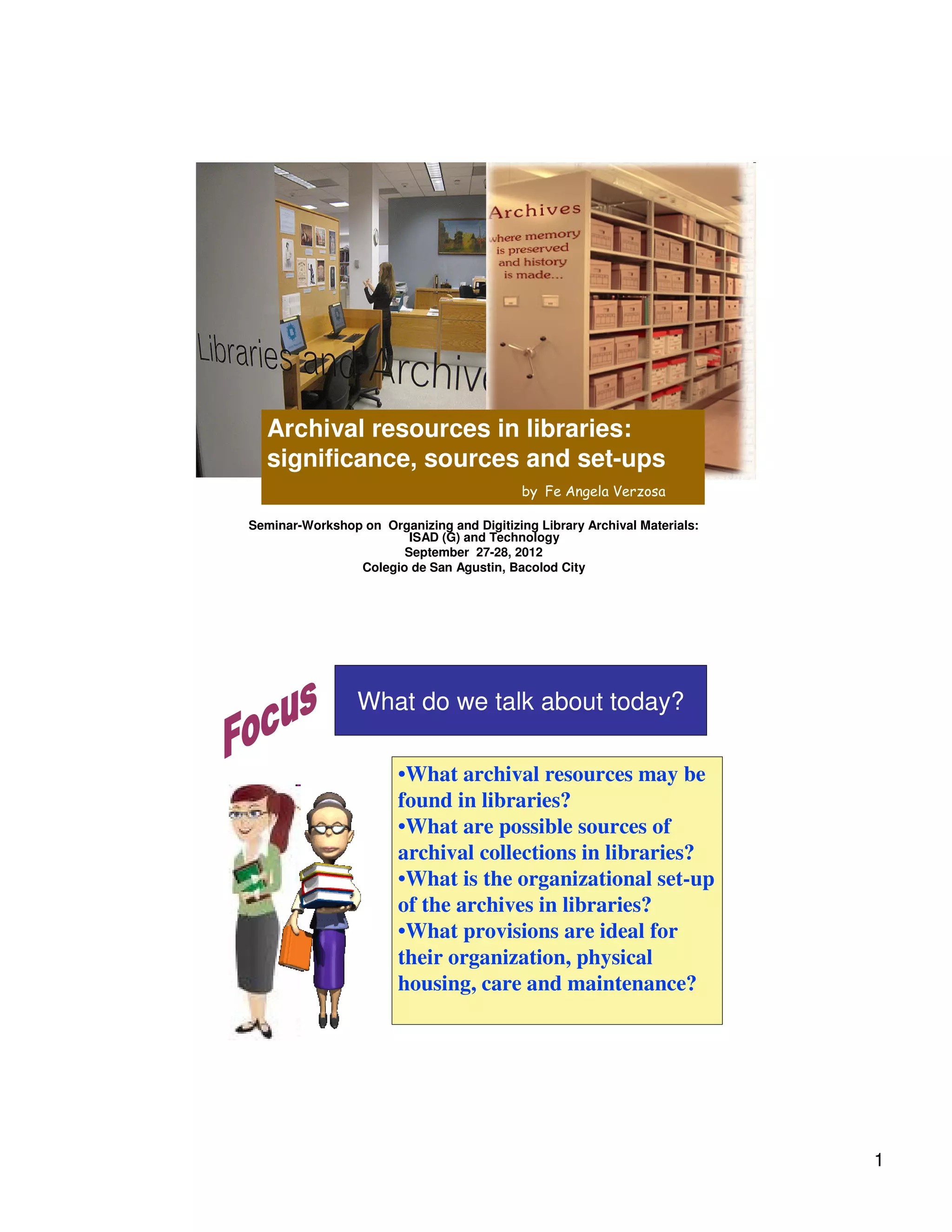 Archival resources in libraries: significance, sources and set-ups ...