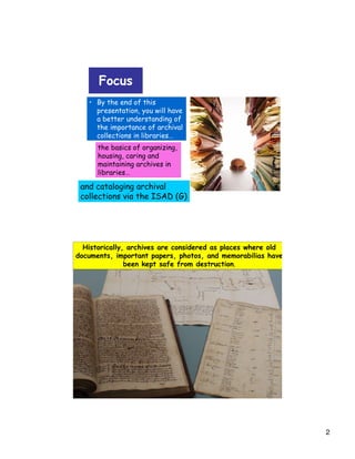 Archival resources in libraries: significance, sources and set-ups ...