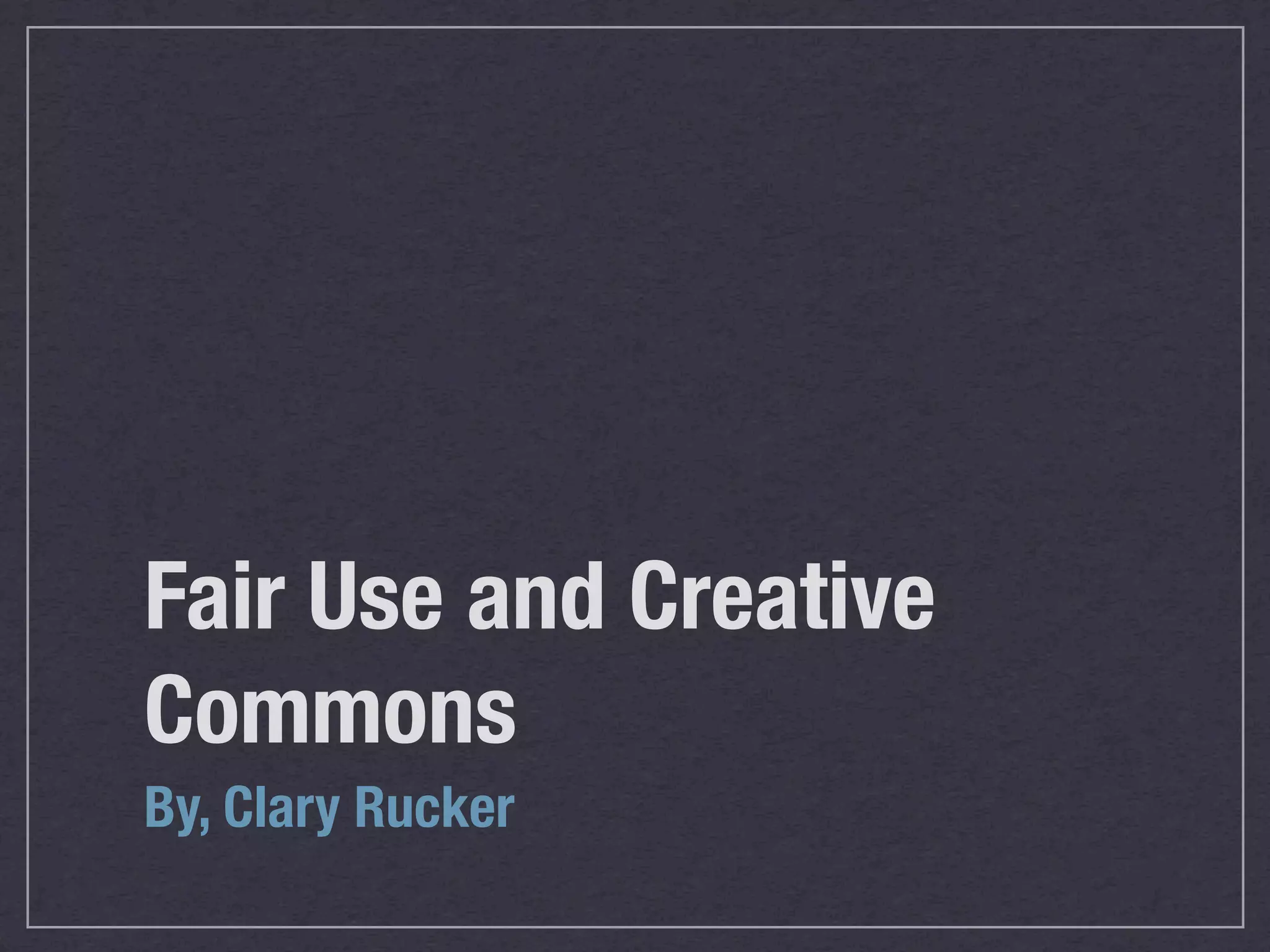 Fair Use and Creative Commons | ZIP