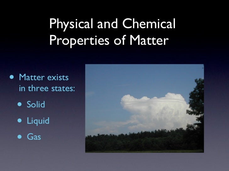 Physical Chemical Properties Of Matter physical-chemical-properties-of-matter