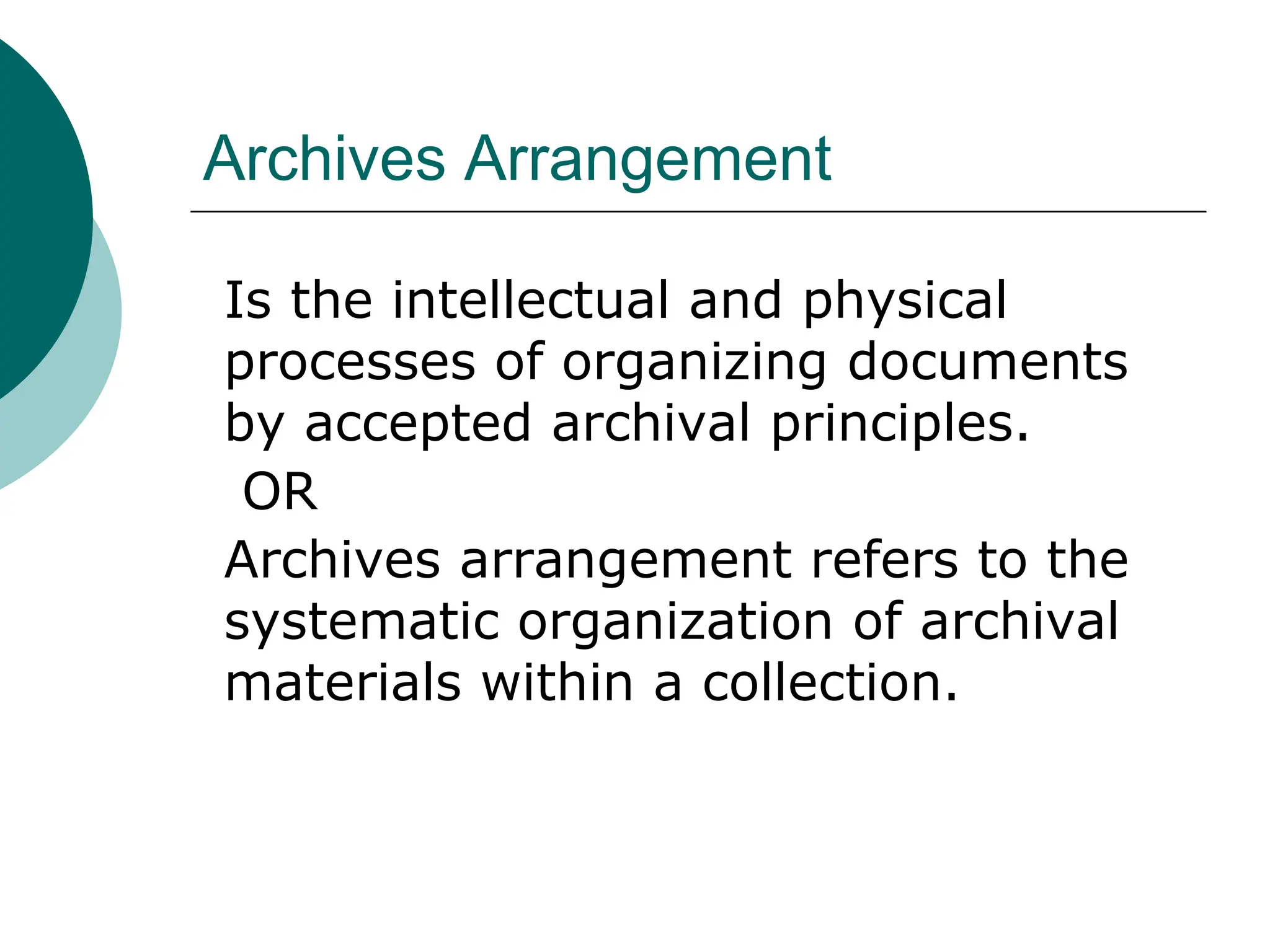 Archive Arrangement and Description 0002 | PPTX