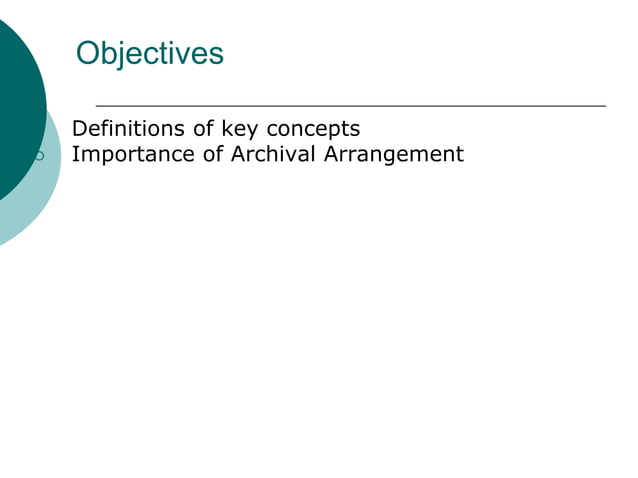 Archive Arrangement and Description 0002 | PPTX | Hobbies & Interests