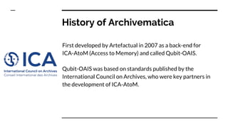 Archivematica and the digital archival chain of custody | PPT