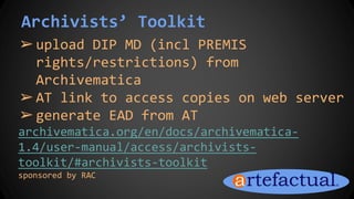 Archivematica integration handshaking towards comprehensive digital ...