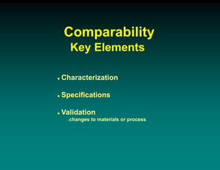 archive_presentations_march2004_ICH-Q5E-handout.ppt
