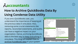How to Archive QuickBooks Data By Using Condense Data Utility | PDF